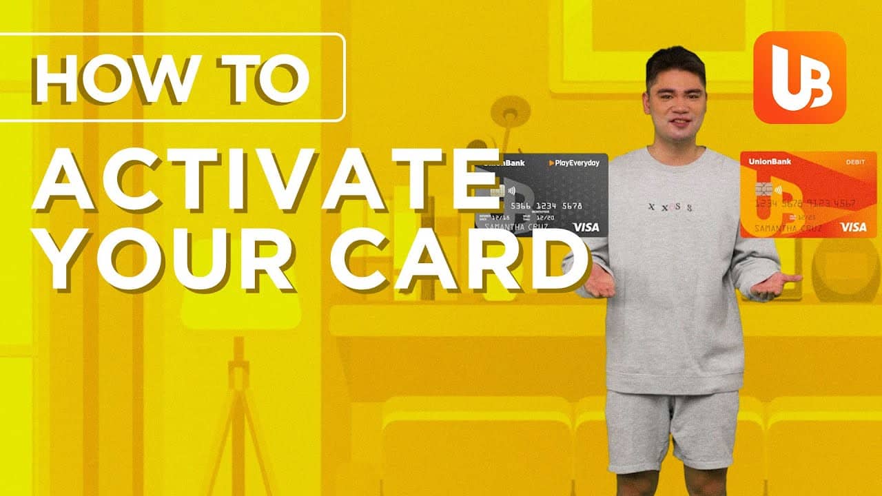 How do I activate my card? | UnionBank